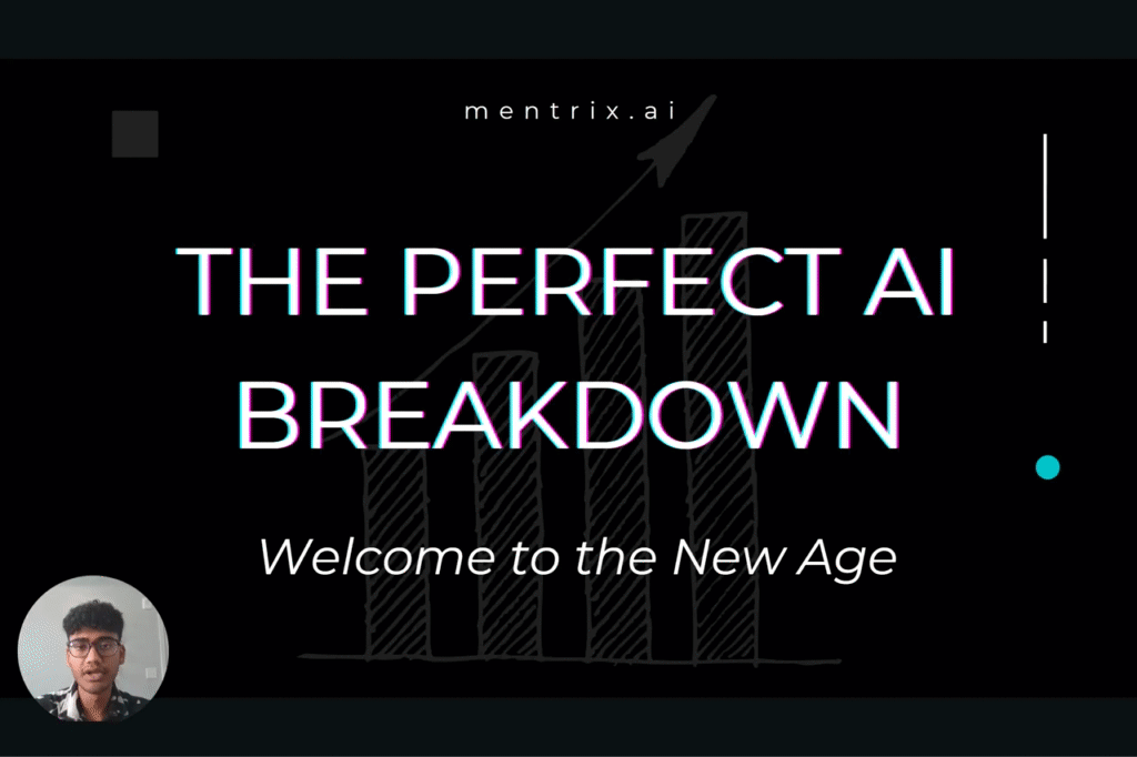 Welcome - The Perfect AI Breakdown [FREE] · Mentrix Academy